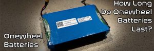Onewheel Battery Lifetime and Specs - TrailWheel